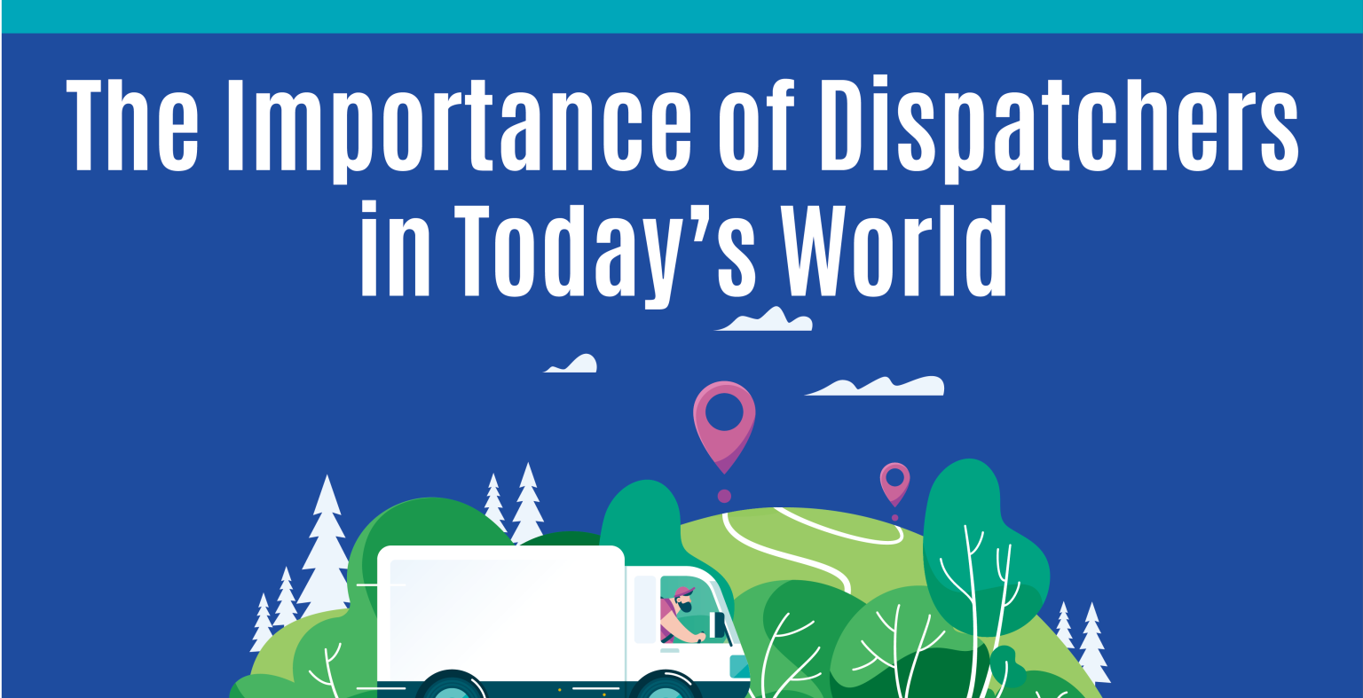 The Importance of Dispatchers in Today’s World